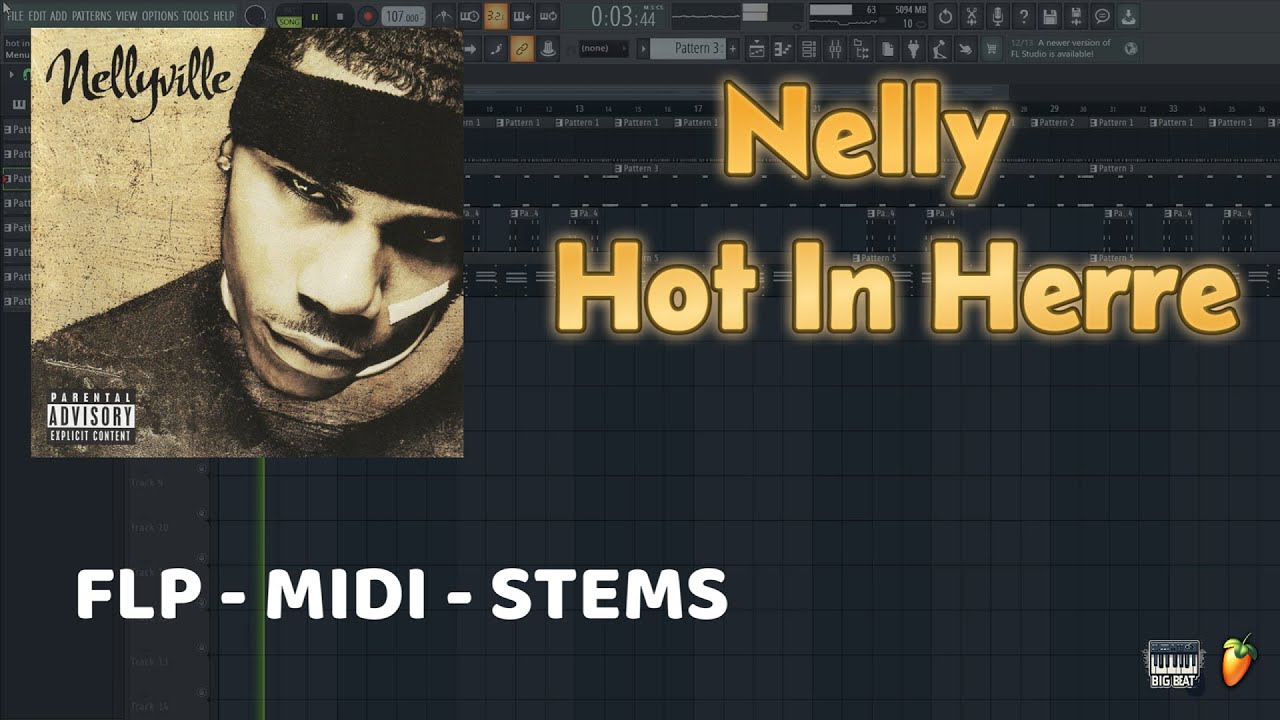 Nelly - Hot In Herre (FL Studio Remake) FLP + MIDI + STEMS - YouTube