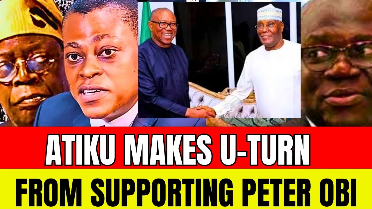 CRISIS LOOMS! ATIKU MAKES U-TURN FROM SUPPORTING PETER OBI AS 2027 HITS ...