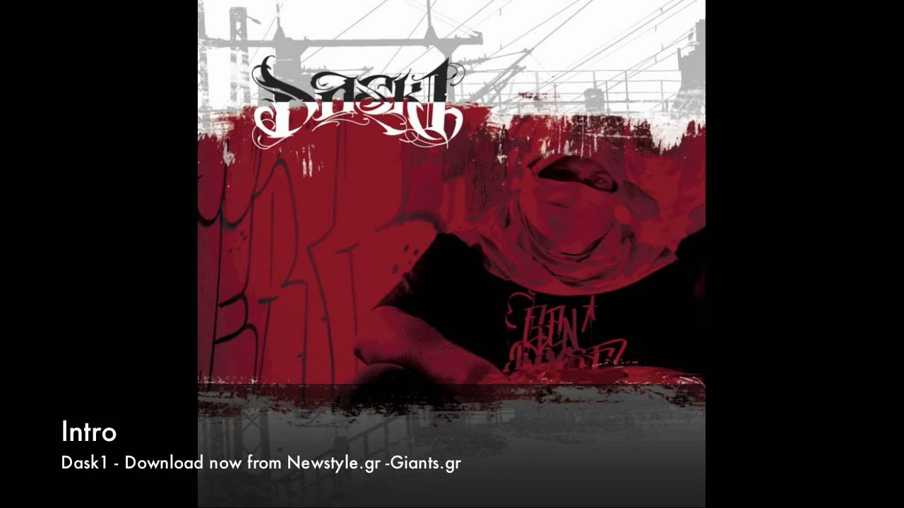 Dask - INTRO - Solo Album Dask1 2010 Athens Giants - YouTube Music