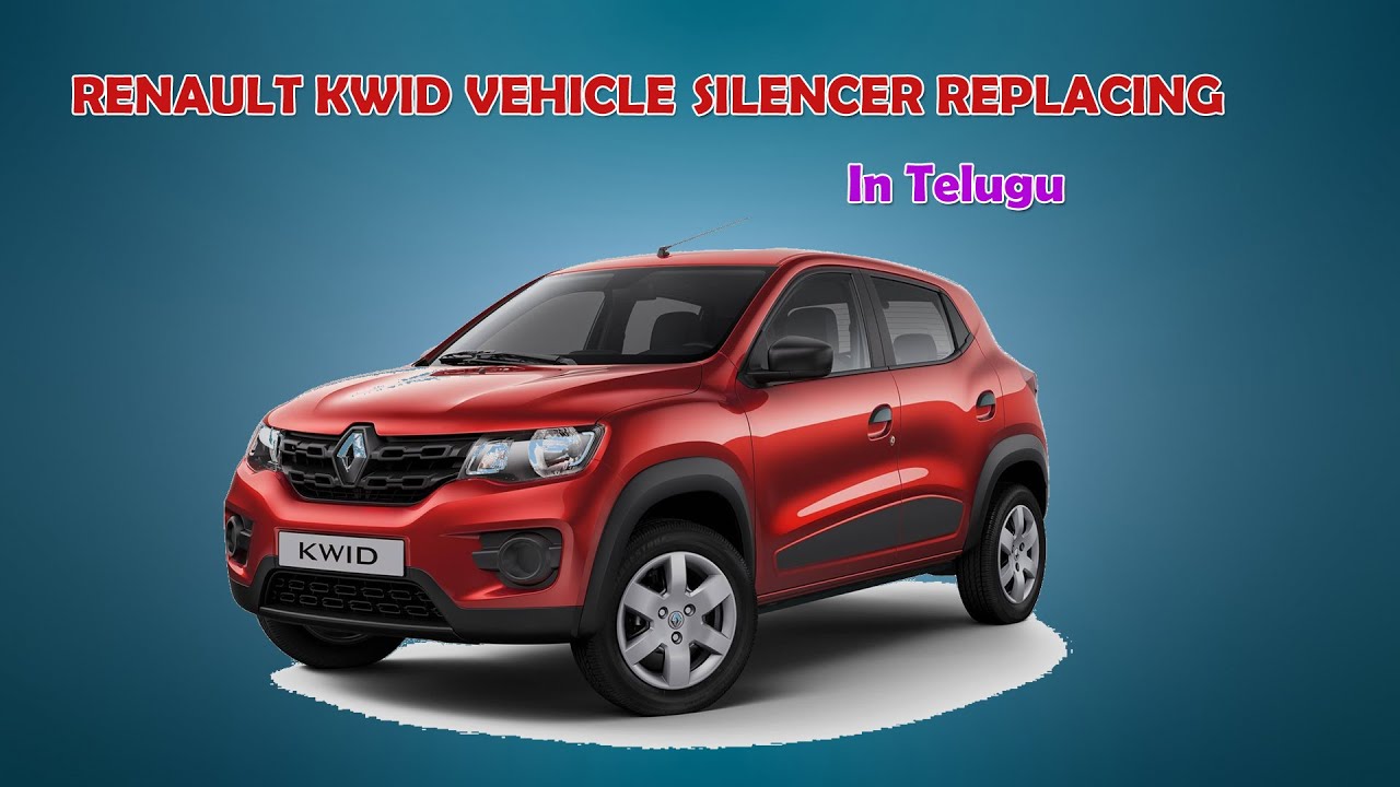 WHY TO CHANGE RENAULT KWID SILENCER???????by service manager kalyan ...