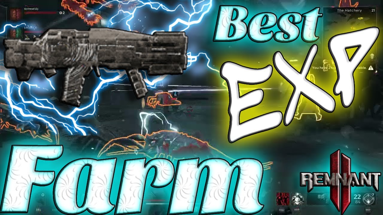 Remnant 2: ABSOLUTE BEST EXP FARM GOING!!! - YouTube