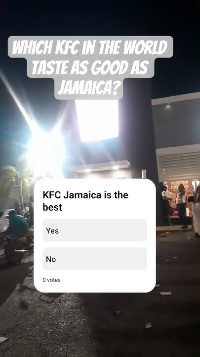 POV: KFC Jamaica is the best #shortsfeed #kfc #kfcchicken #jamaica # ...
