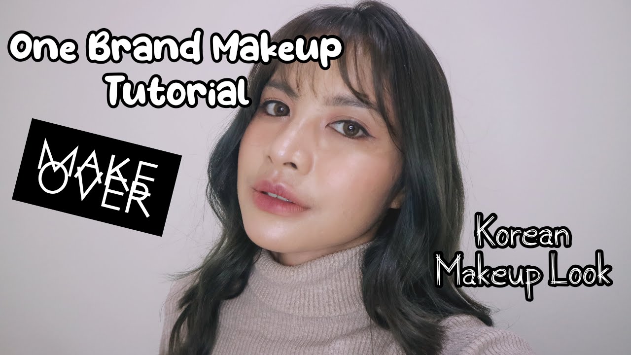 One Brand Makeup Tutorial : Make Over Korean Look #makeoverindonesia #koreanlook #MakeOverID ...