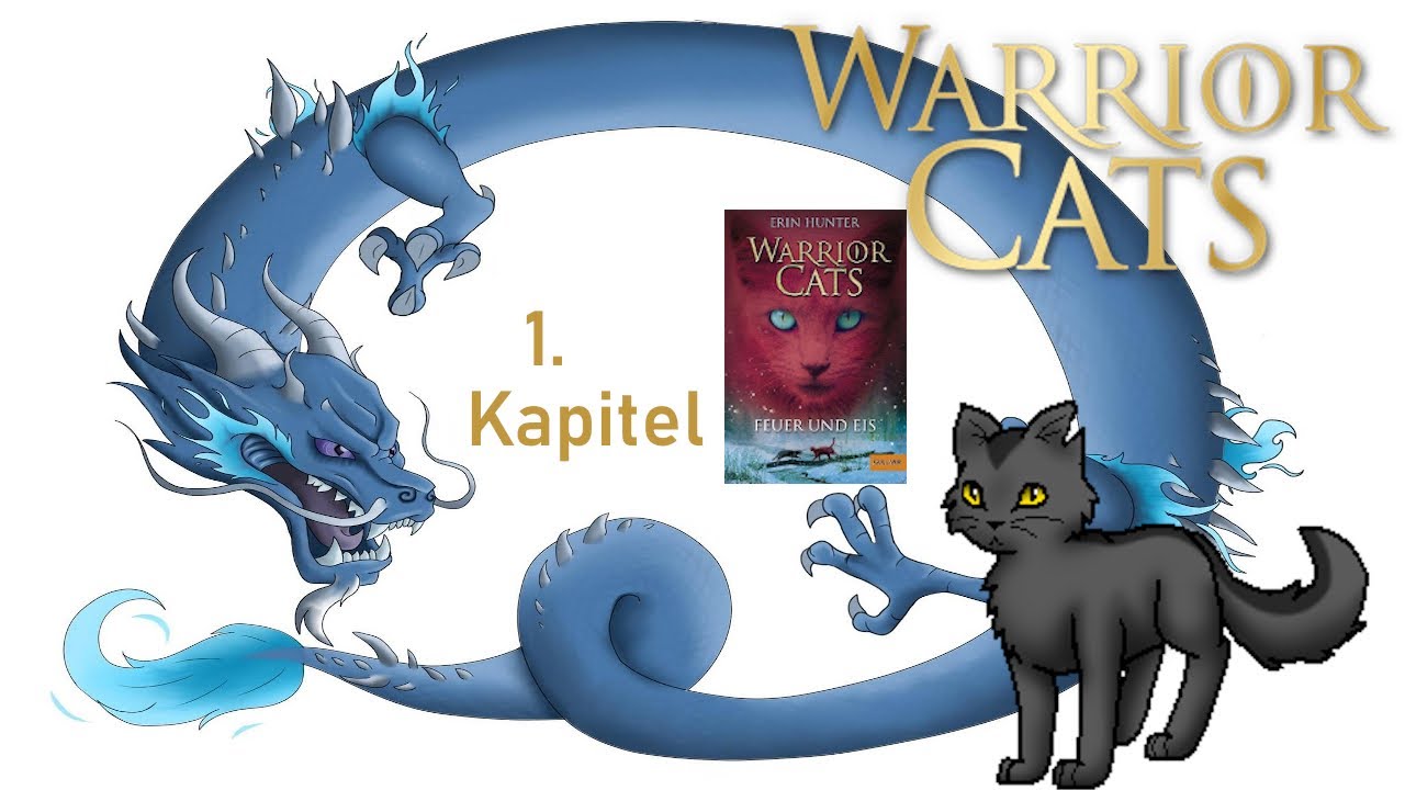 Warrior Cats [S1|B2 - Feuer und Eis] [1. Kapitel] - Let's Read [deutsch ...