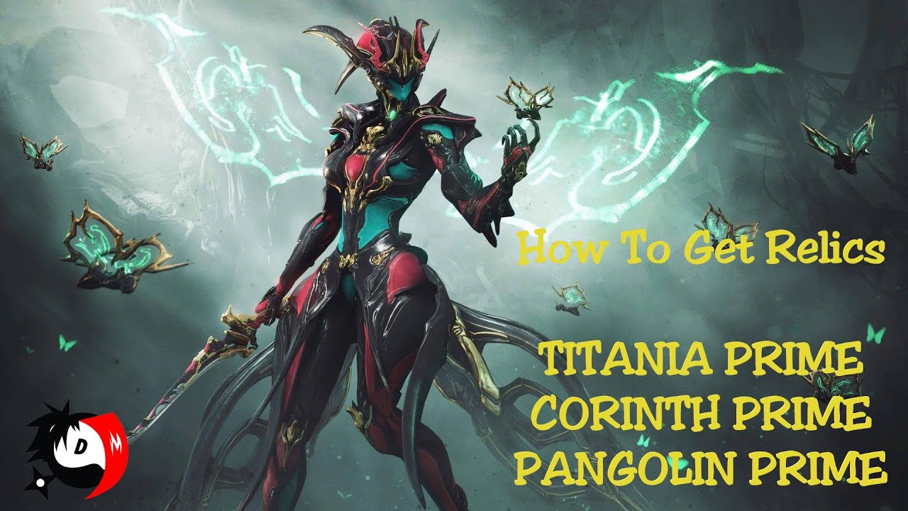 Warframe - Where To Get Titania Prime, Corinth Prime & Pangolin Prime ...