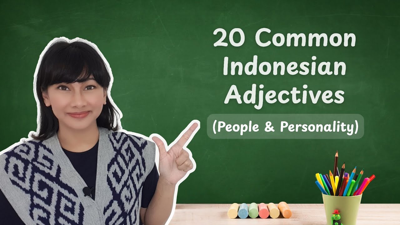 Learn Indonesian Common Adjectives with Examples - YouTube