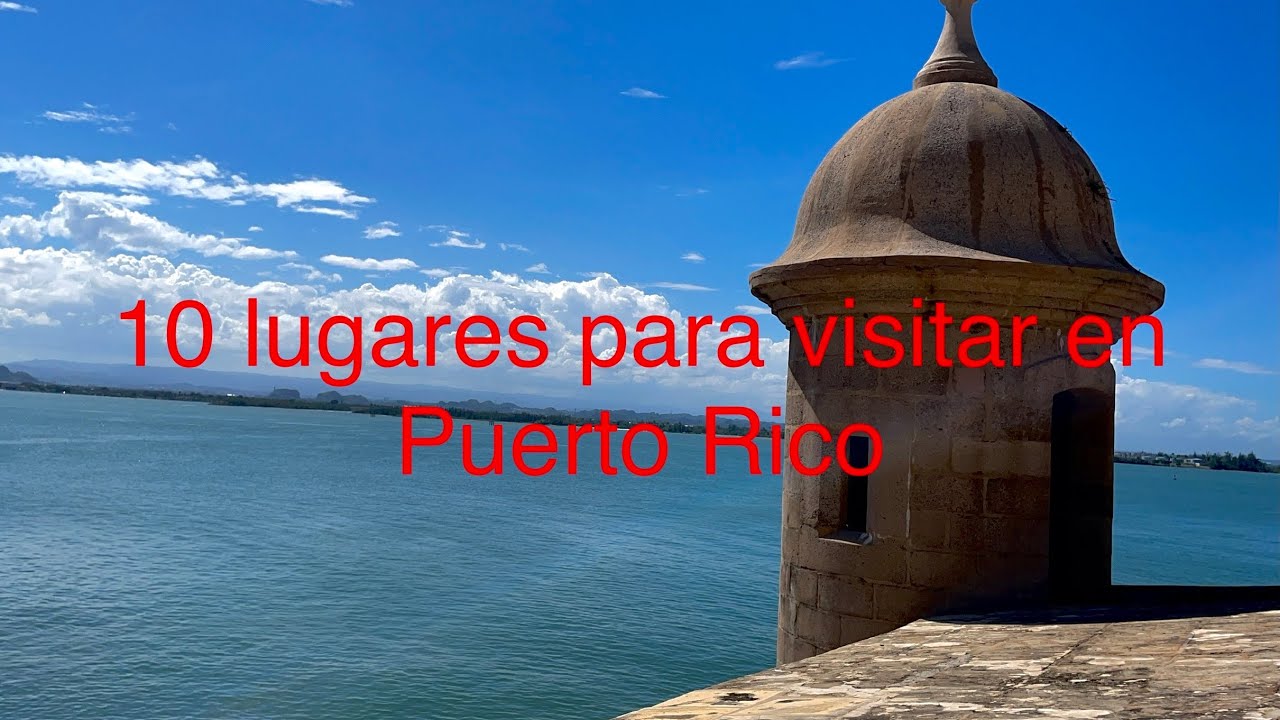 10 lugares turísticos espectaculares para visitar en Puerto Rico 🇵🇷 ...