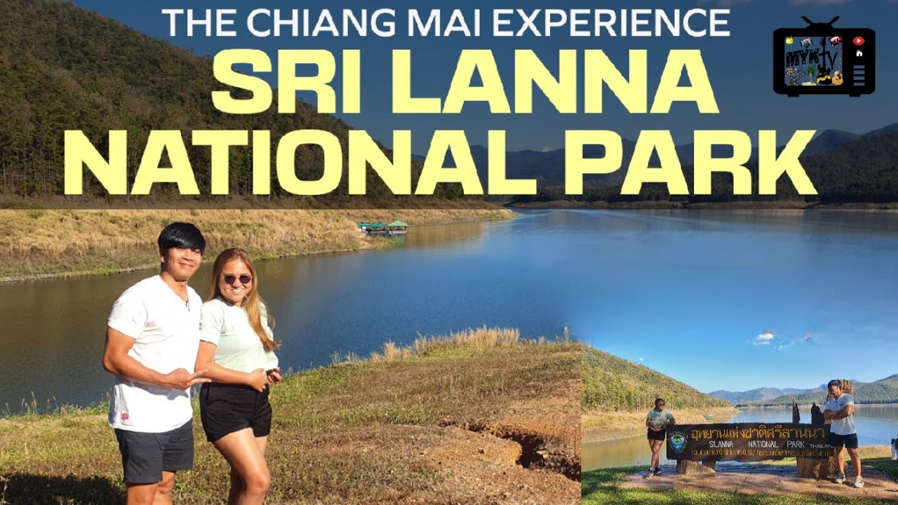Sri Lanna National Park Episode The Chiang Mai Experience By Myk Tv Youtube