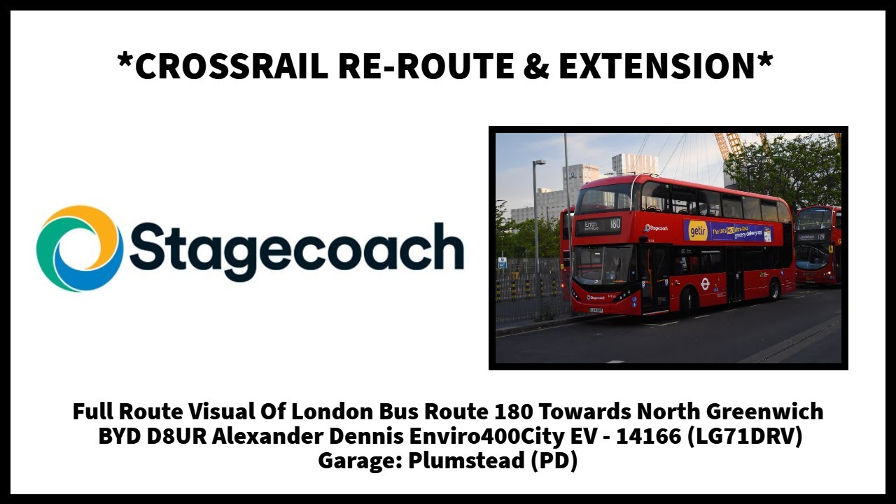 FULL ROUTE VISUAL | Stagecoach London Route 180: Erith Quarry To North ...