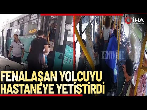 Halk Otobüsünde Fenalaşan Kadını Şoför Acil Servise Yetiştirdi