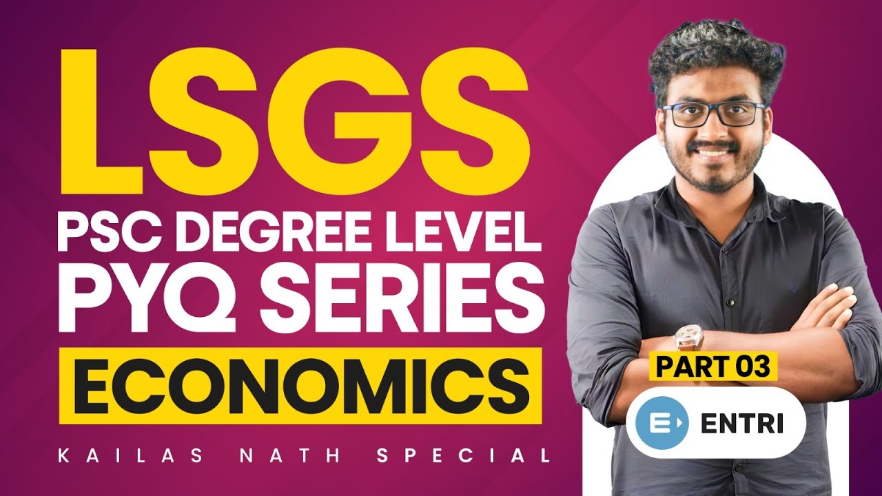 LSGS PSC PYQ Series | Economics Part 3 | Degree Level | Entri Kerala ...