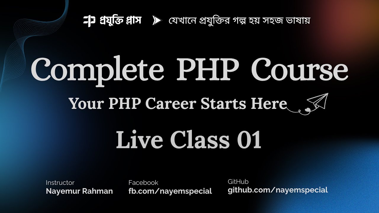 PHP Bangla Tutorial Part 01 | Complete PHP Course | Environment Setup ...
