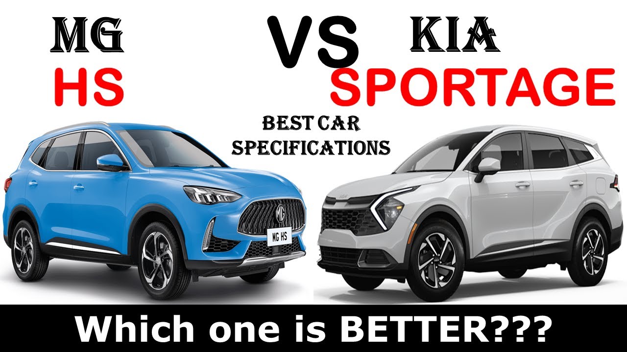 ALL NEW MG HS Vs ALL NEW Kia SPORTAGE | Which one is better ? - YouTube