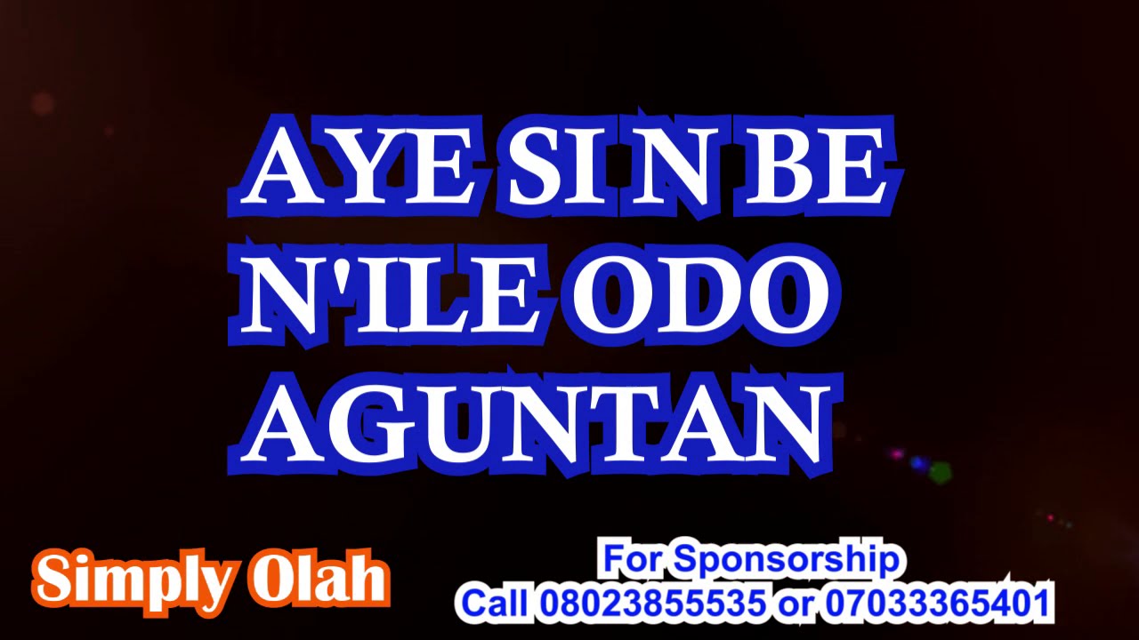 Aye si mbe N'ile Od'aguntan | Simply Olah | Yoruba Hymn - YouTube