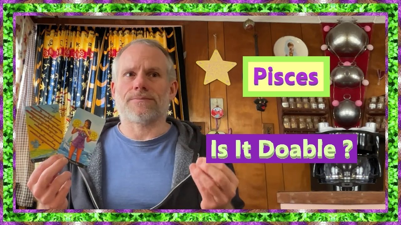 Pisces - Is It Doable ? - YouTube