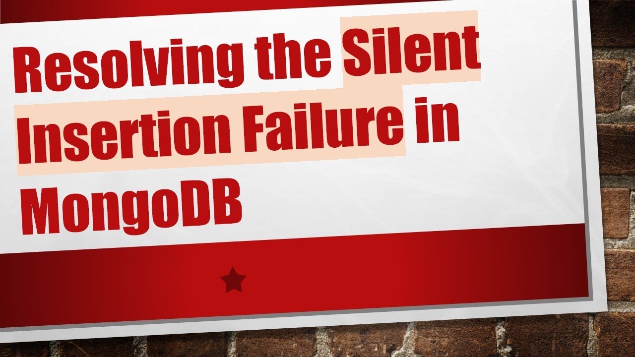 Resolving the Silent Insertion Failure in MongoDB - YouTube