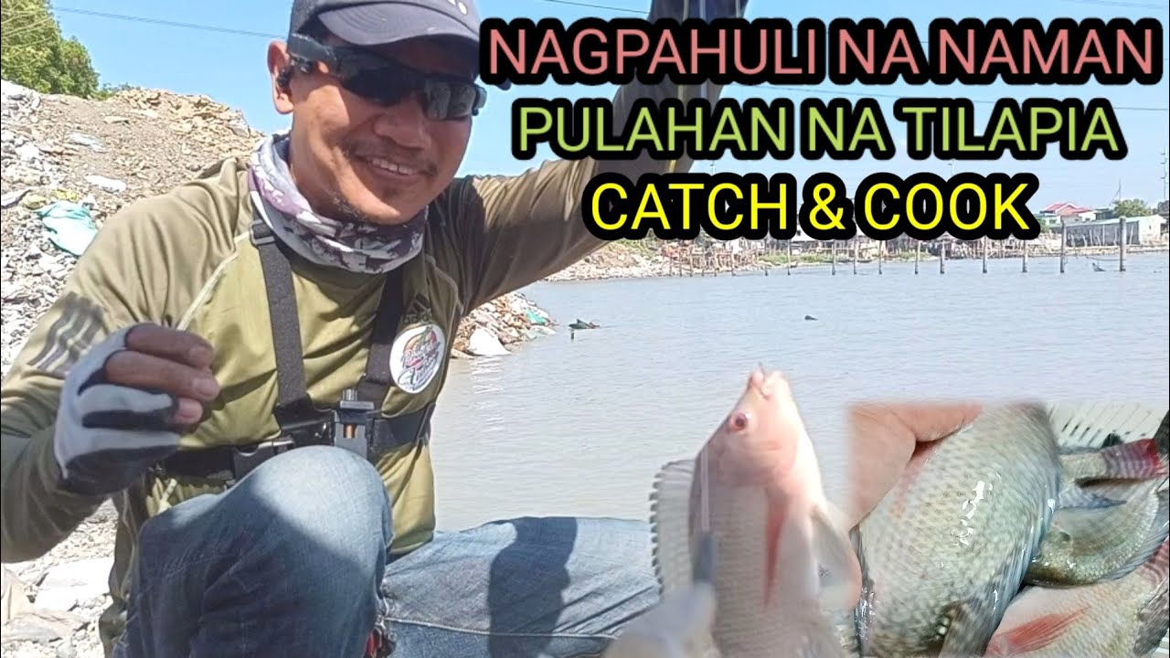 NAGPAHULI NA NAMAN PULAHAN NA TILAPIA CATCH & COOK W/SHOUT OUT - YouTube