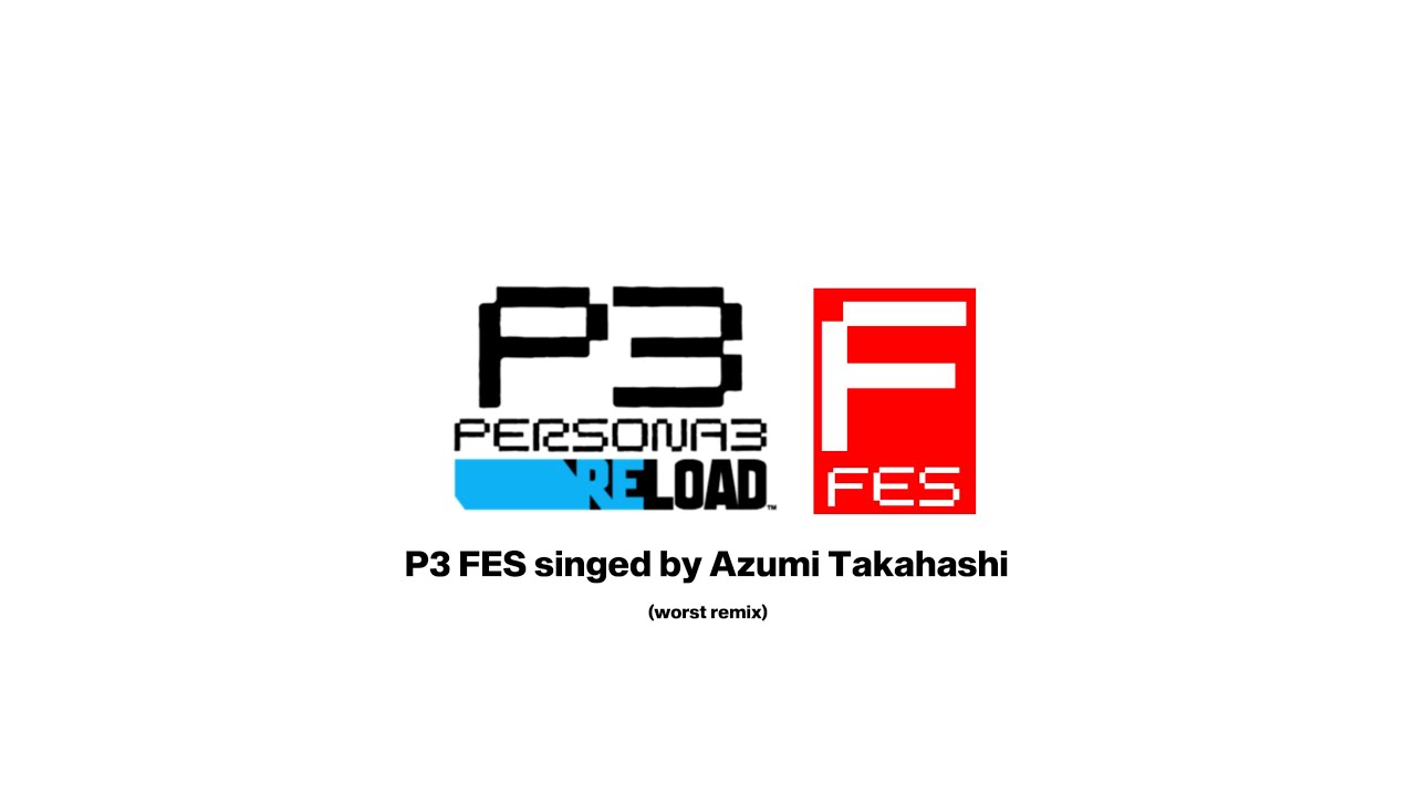 P3 FES OP singed by P3 Reload singer (worst quality remix possible ...