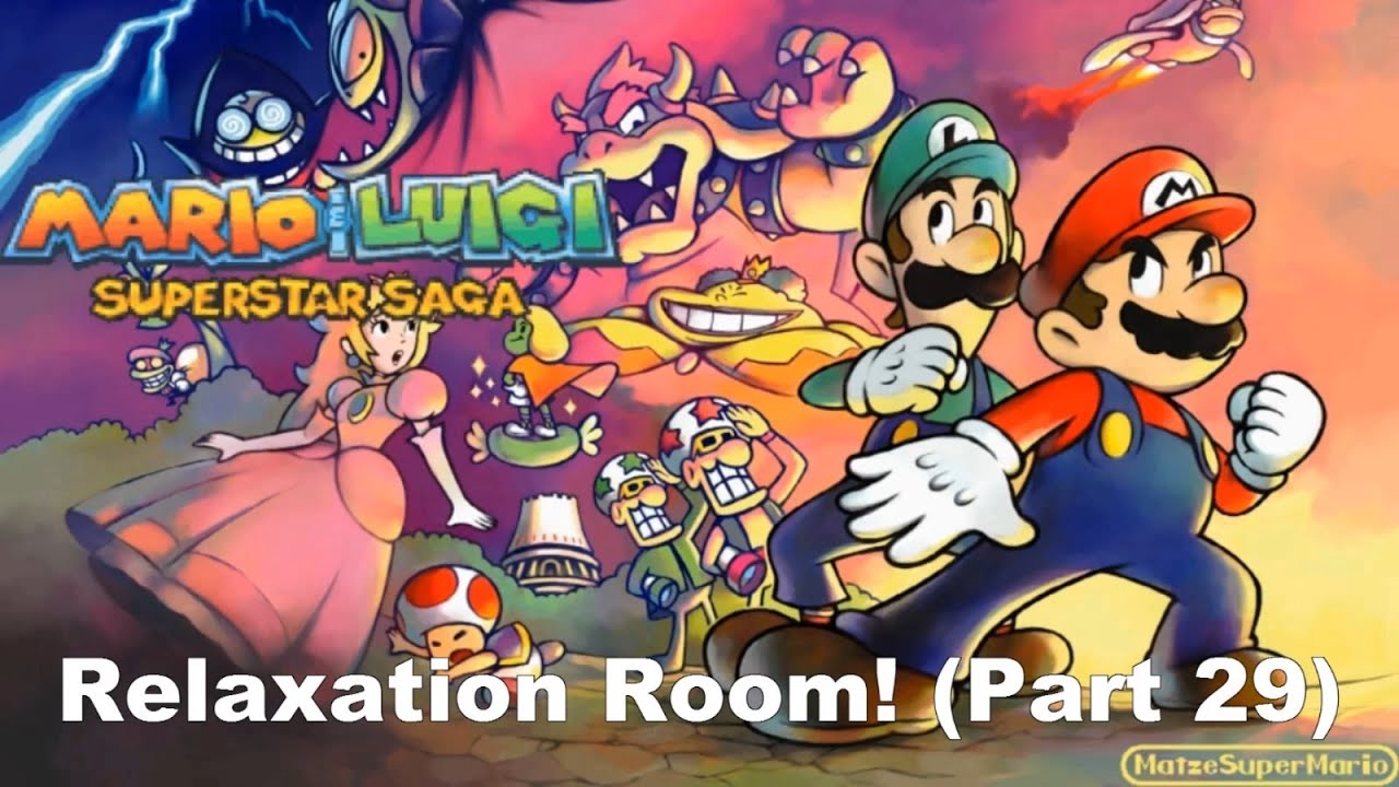 Let's Play Mario & Luigi Superstar Saga! Relaxation Room! (Part 29 ...
