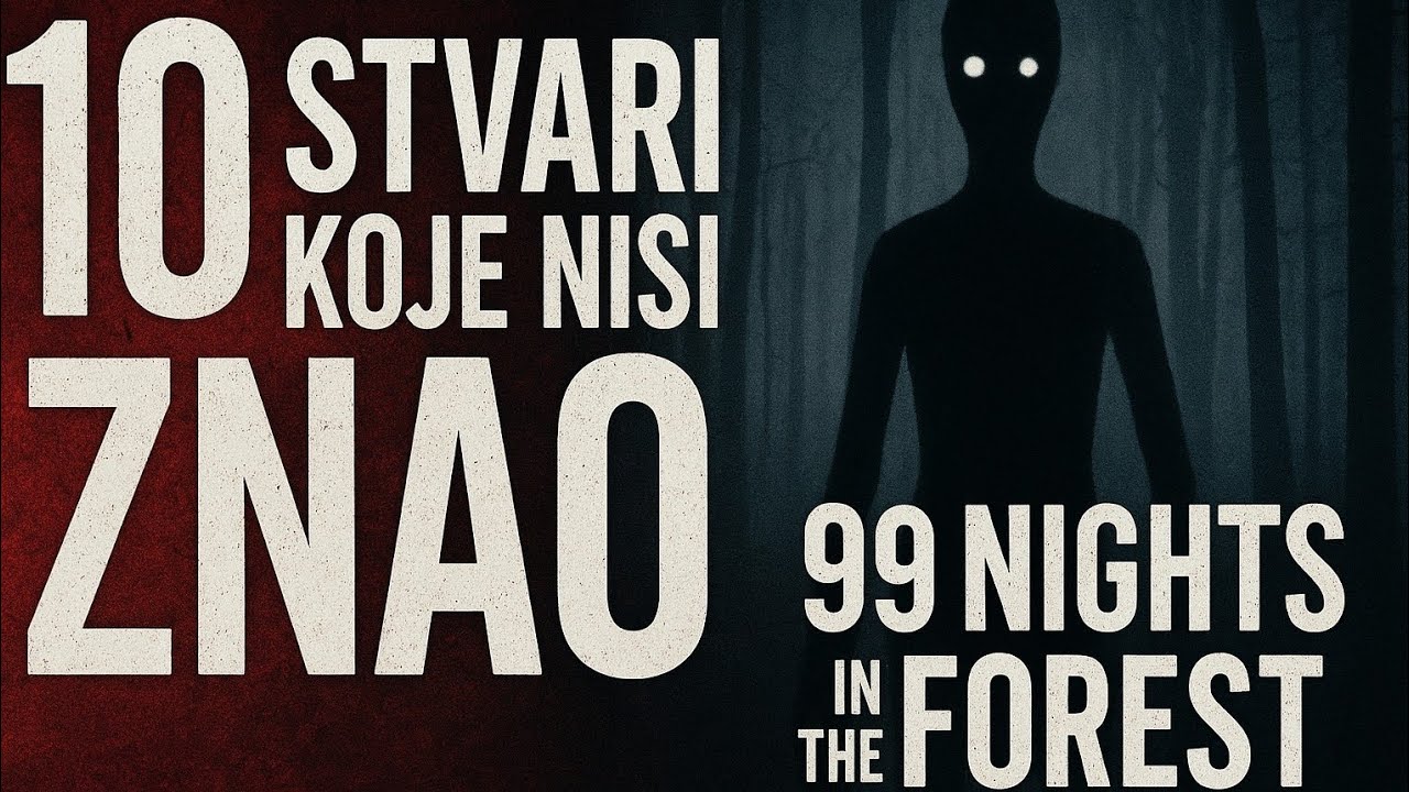 10 STVARI KOJE NISI ZNAO O | 99 Nights in the Forest / Roblox - YouTube