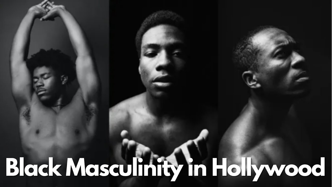 Deconstructing Black Masculinity in Hollywood - YouTube