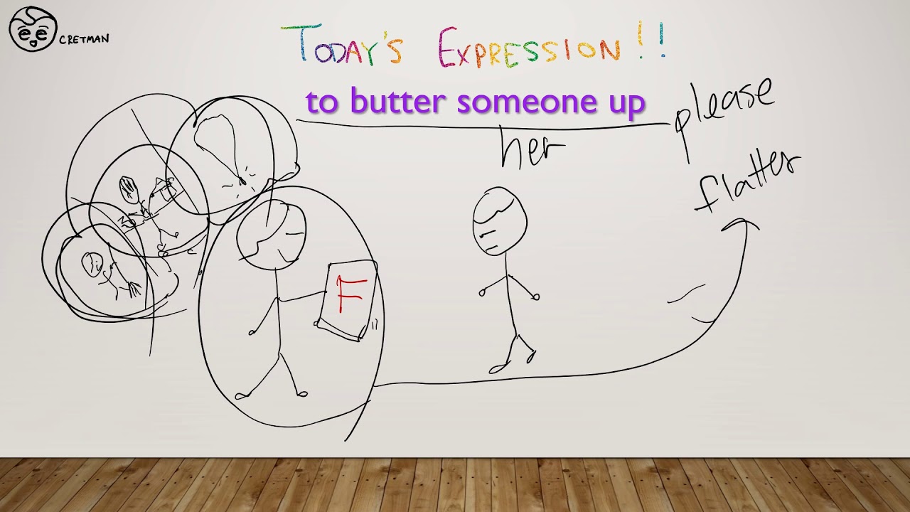 오늘의 영어 표현 (January 17th, 2020) to butter someone up - YouTube