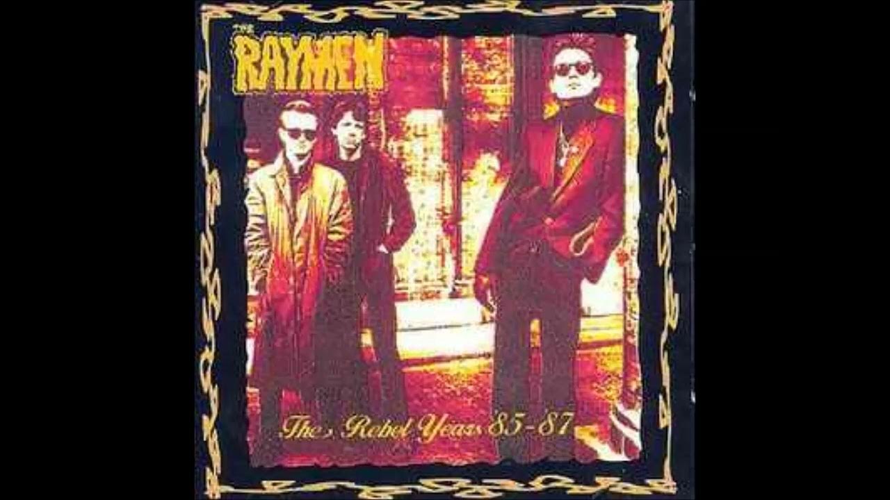 The Raymen - Rare & Unreleased - YouTube
