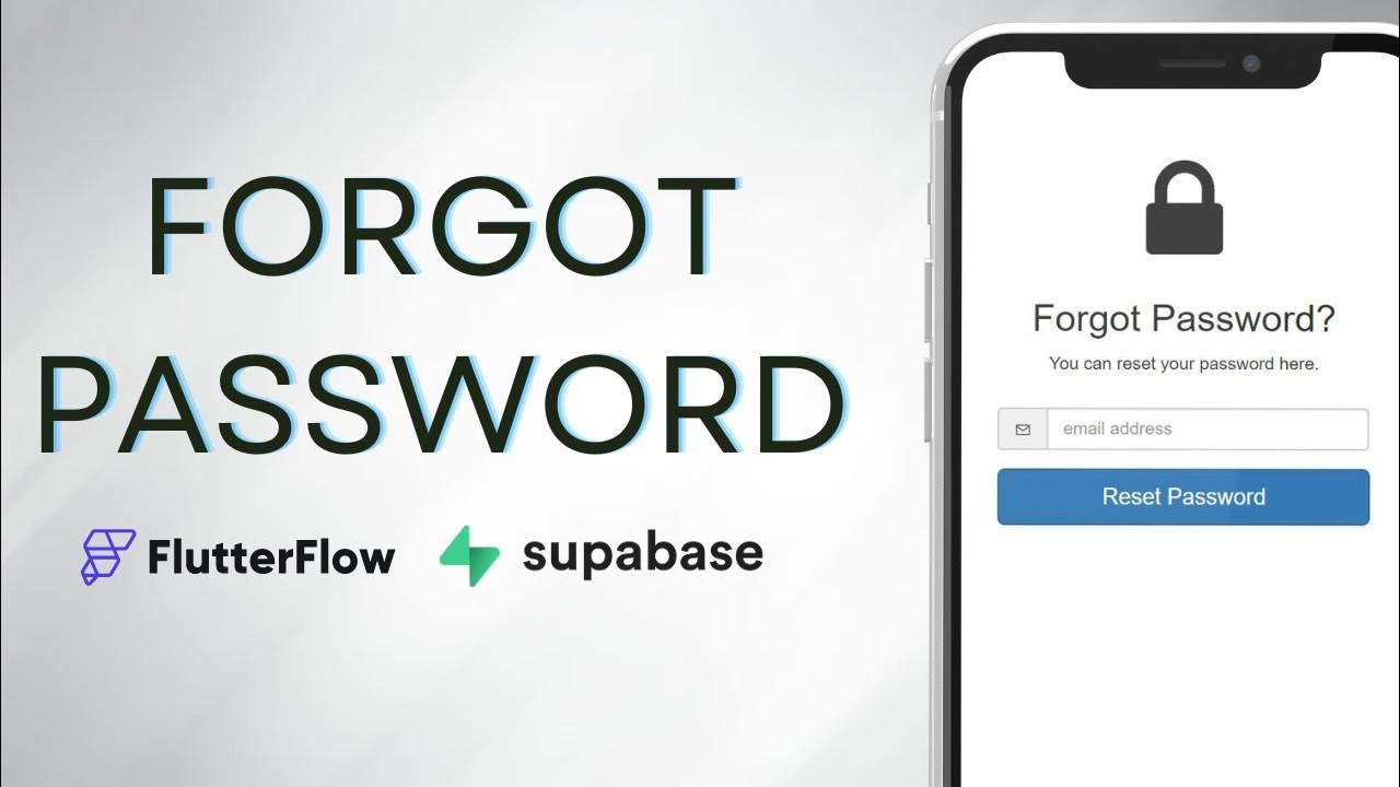 Level Up Your App: Forgot and Reset Password in FlutterFlow and Supabase - YouTube