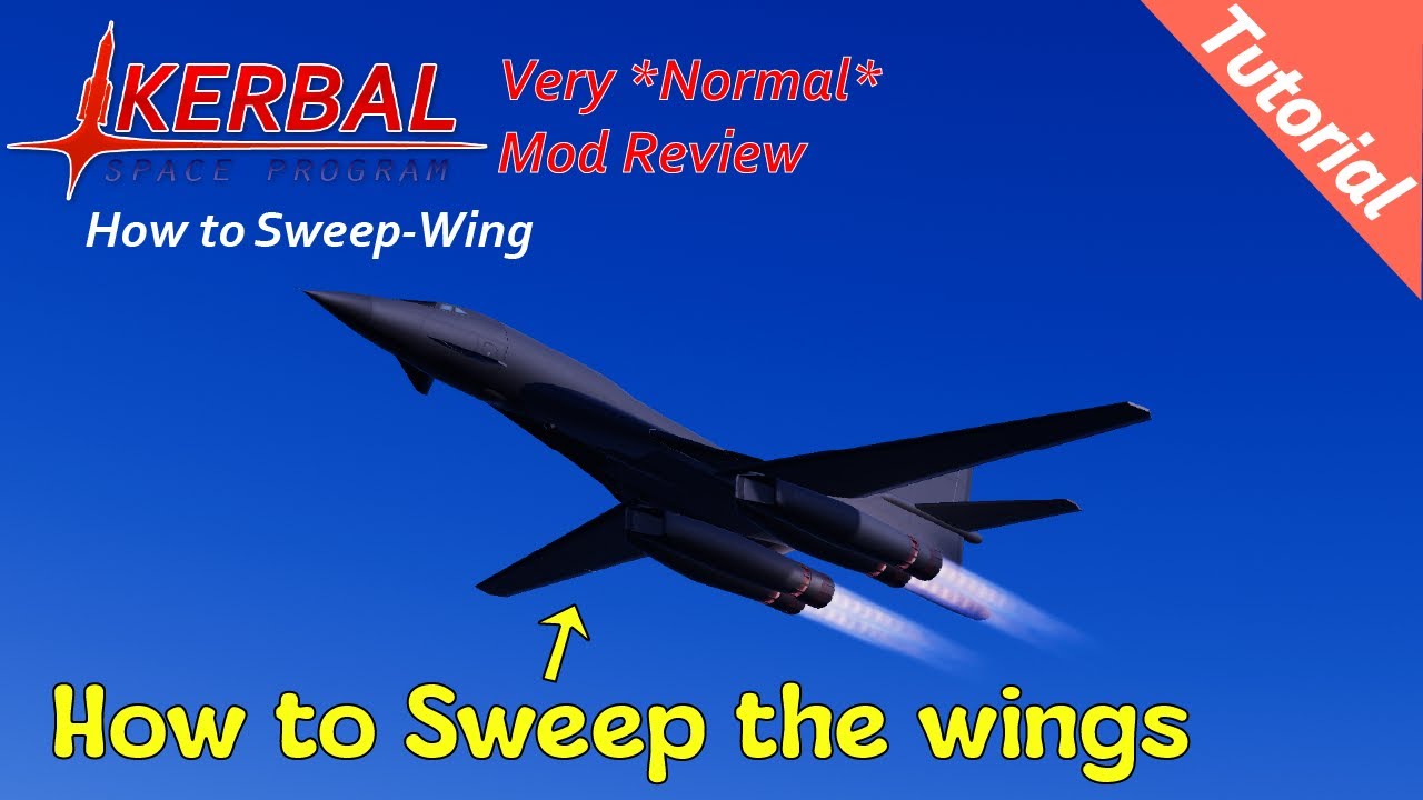 How to Sweep Wing | KSP : Very *Normal* Mod Review - YouTube