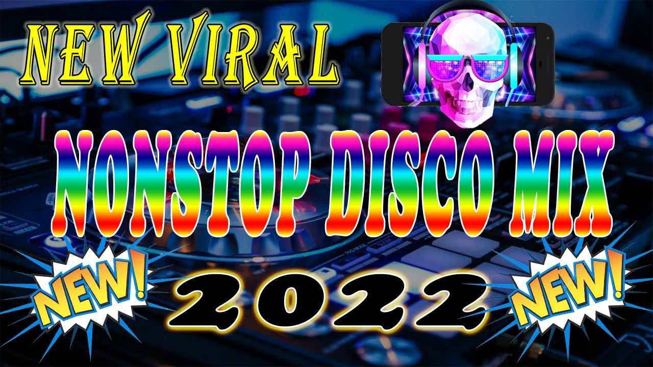 NEW VIRAL NONSTOP DISCO MIX 2022 (JUNE EDITION Part2) SoundAdiks Mix ...