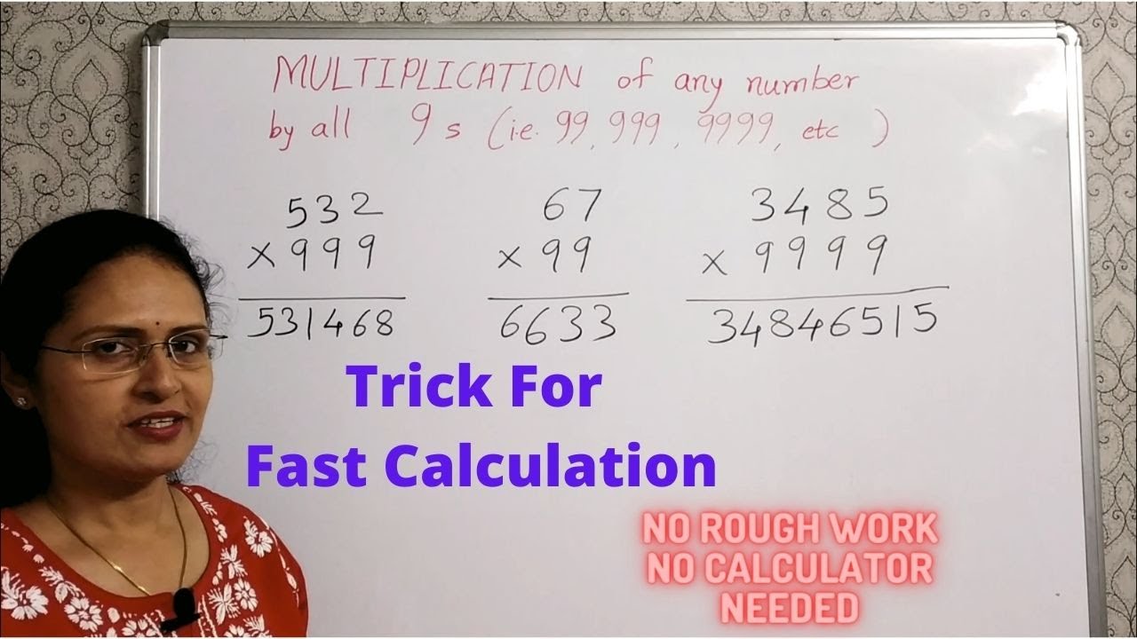 Fast Multiplication Trick of ANY Number with 99, 999, 9999 | No ...