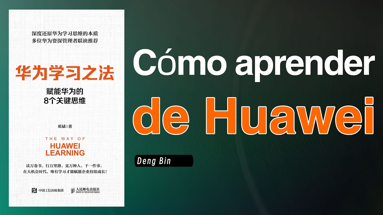 Libro:Cómo aprender de Huawei: 8 ideas clave para potenciar a Huawei ...