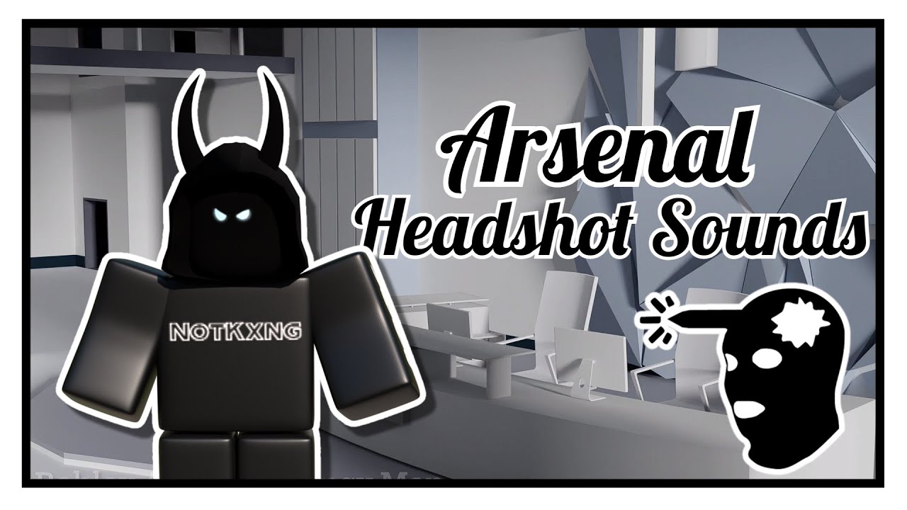 Headshot Sounds!! (Roblox Arsenal) - YouTube