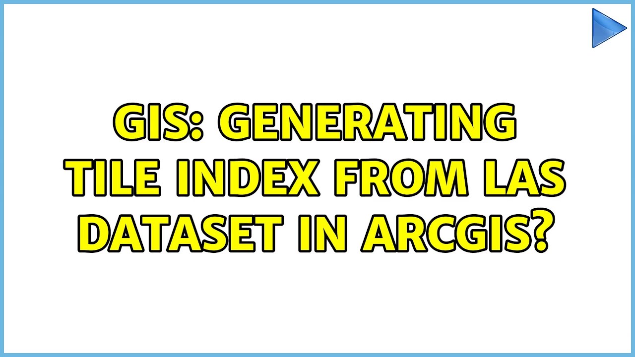 GIS: Generating tile index from LAS dataset in ArcGIS? - YouTube