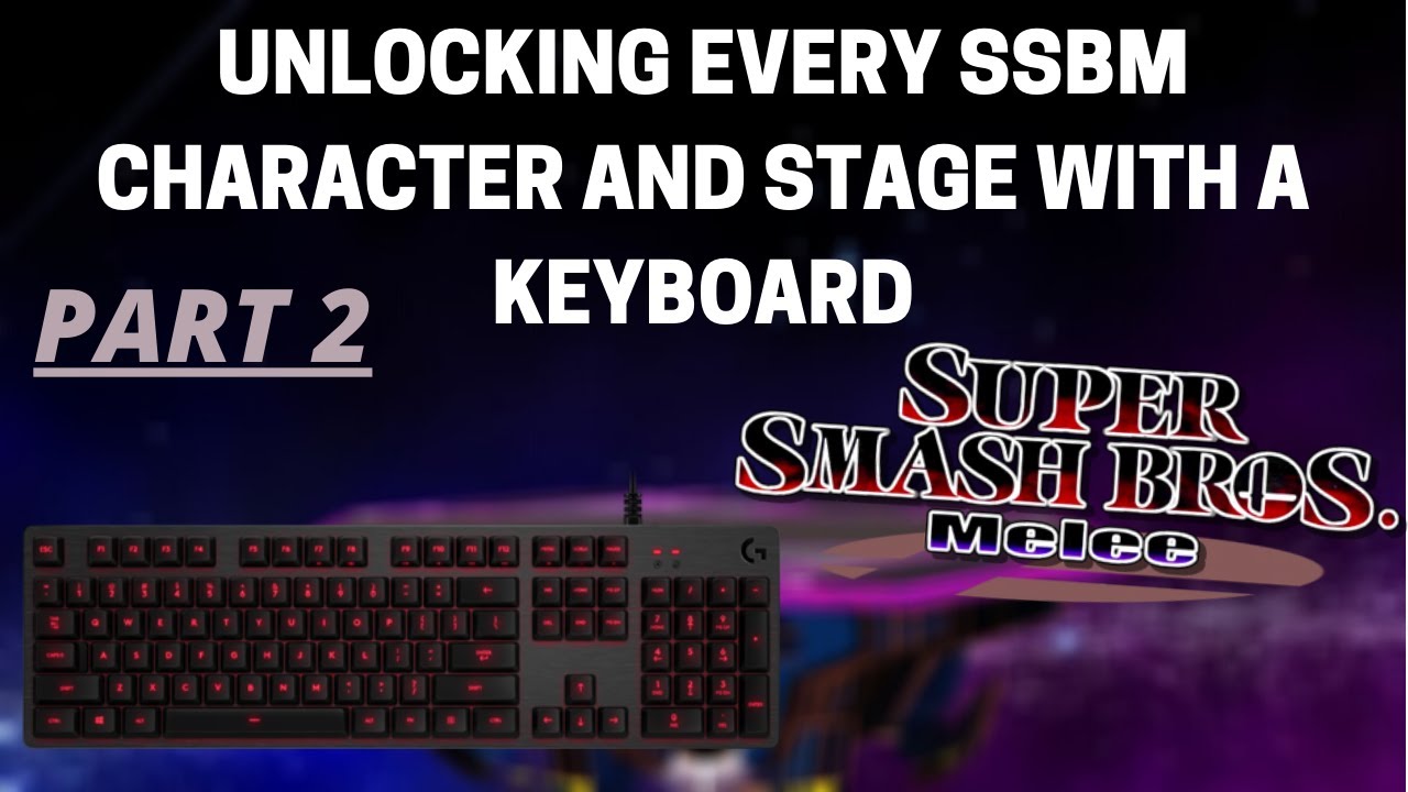 Unlocking Every Super Smash Bros. Melee Character and Stage with a ...