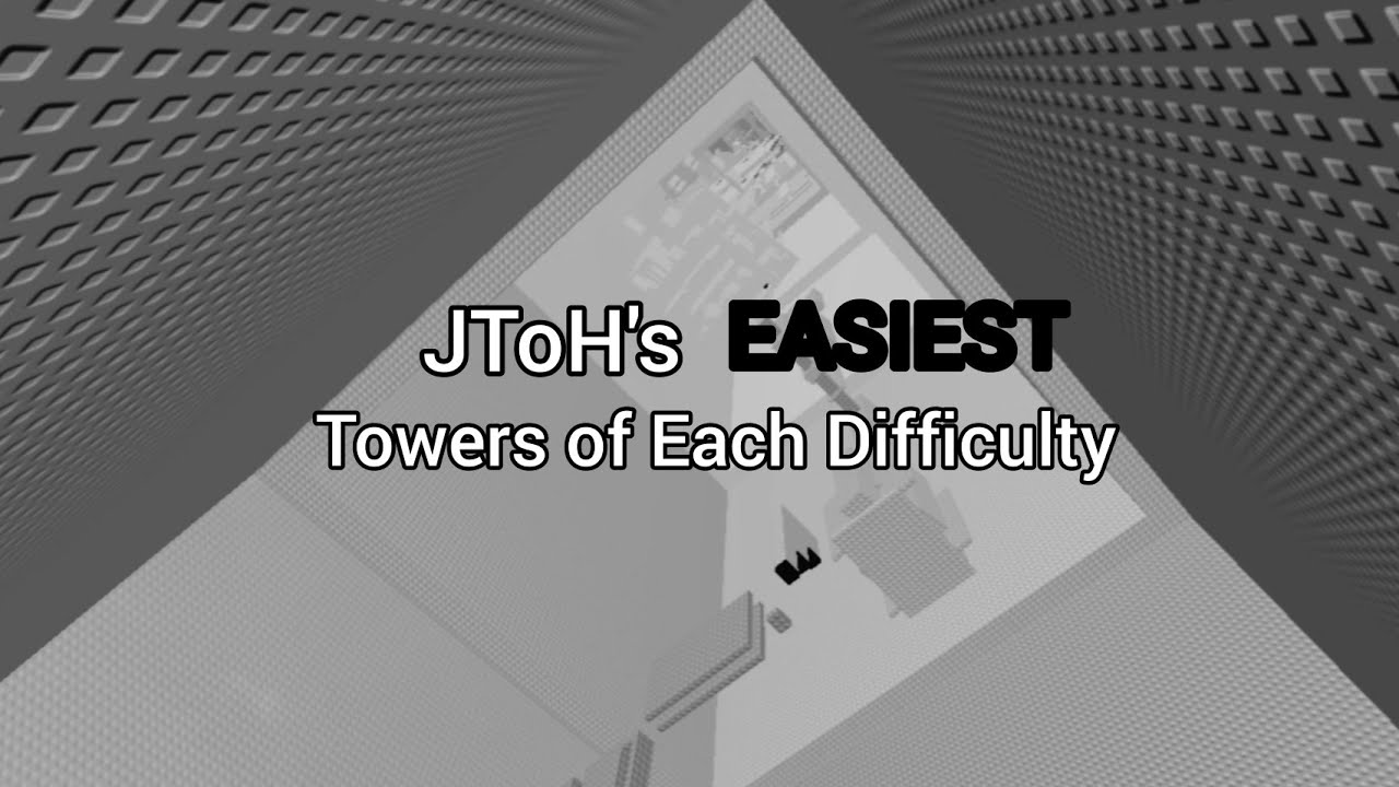 JToH - The EASIEST Tower of Each Difficulty - YouTube
