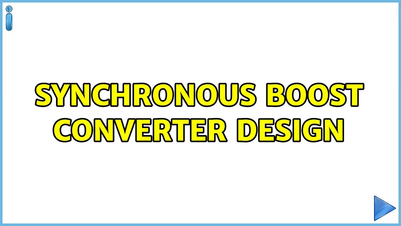 synchronous boost converter design - YouTube