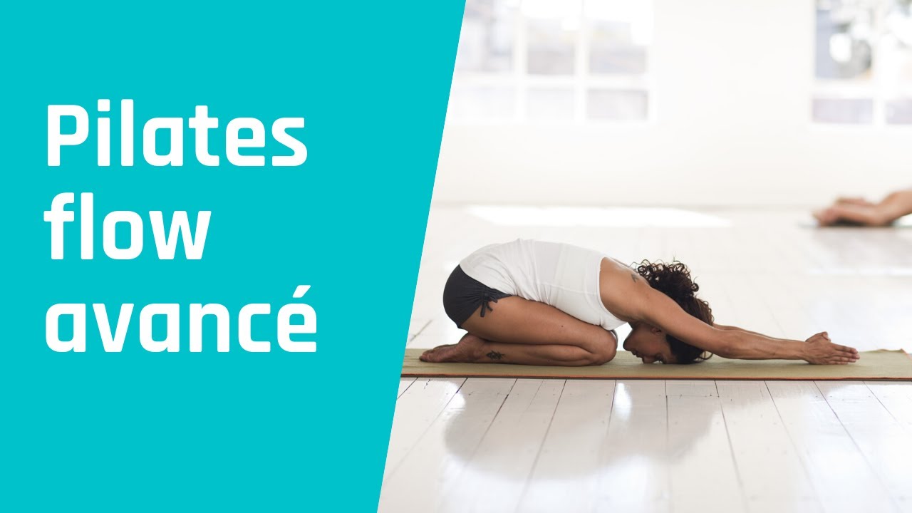 pilates flow avancé - YouTube
