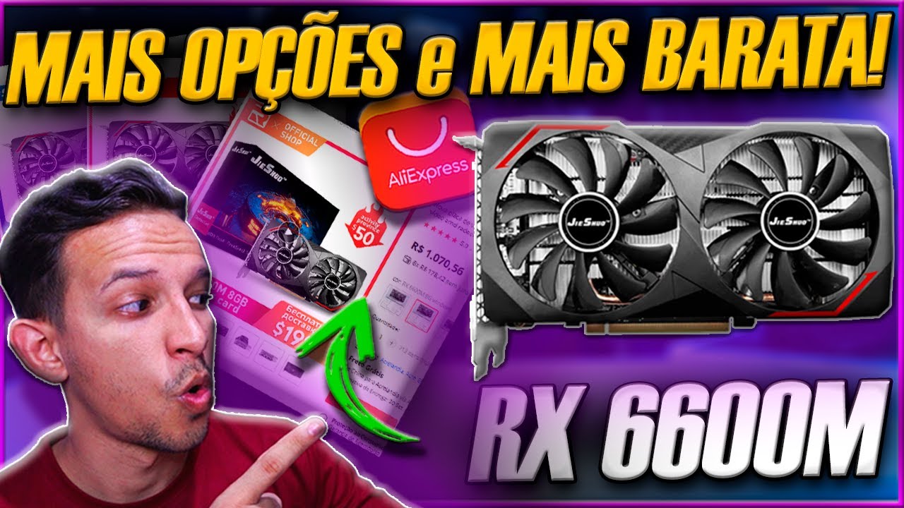 🚨RX 6600M COM NOVOS ANÚNCIOS E MAIS MODELOS!😱 SÃO CONFIÁVEIS? VALEM A ...