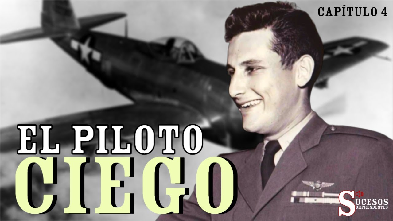 EL PILOTO CIEGO - Capítulo 4 - #SucesosSorprendentes - YouTube