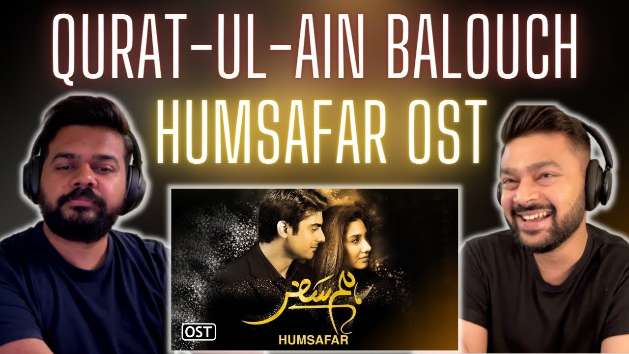 Woh Humsafar Tha | Humsafar OST | Qurat-ul-Ain Balouch | 🔥 Reaction ...