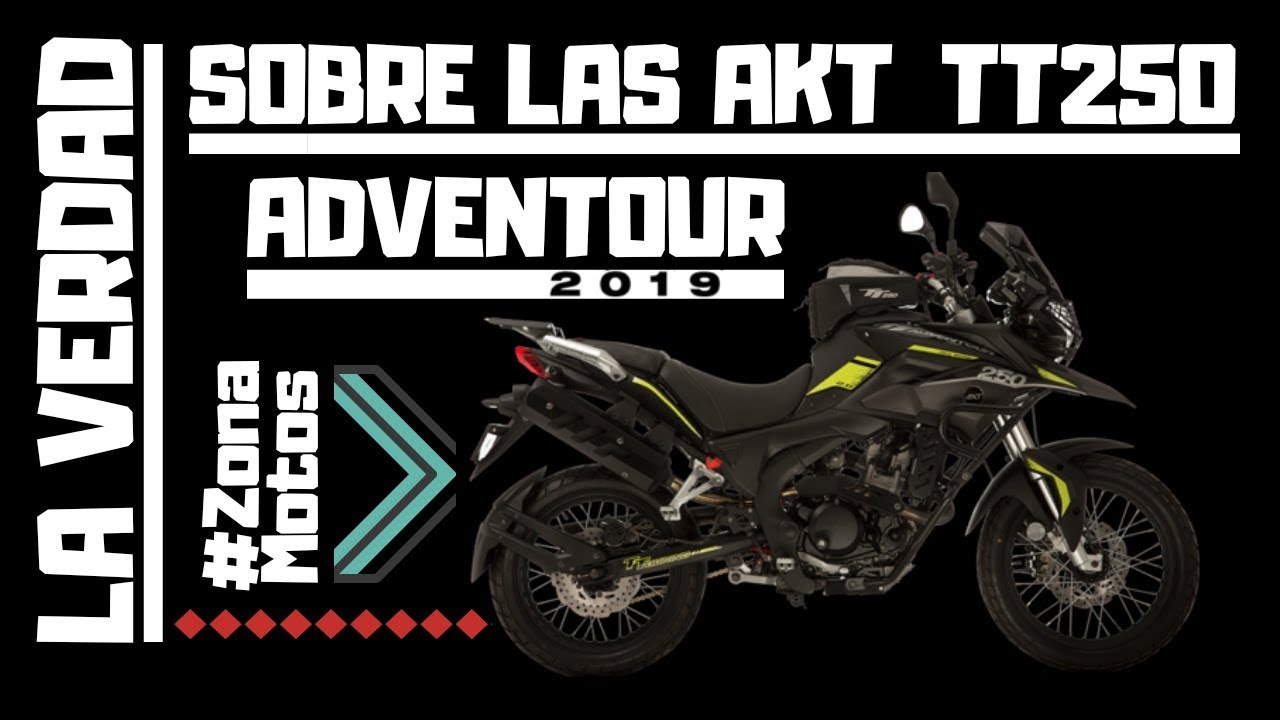 LA VERDAD SOBRE LA AKT TT250 ADVENTOUR 2020 I #ZONAMOTOS - YouTube