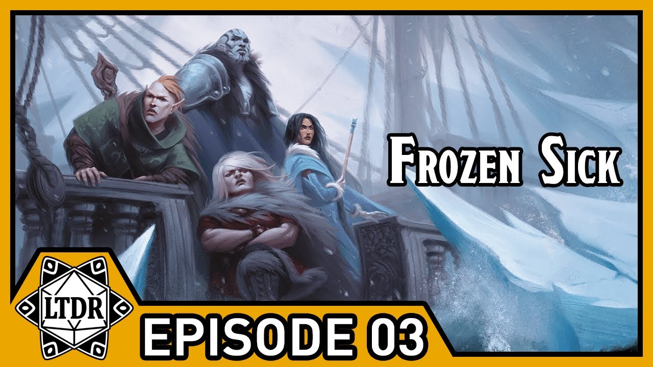 [D&D 5e] Frozen Sick - Épisode 3/7 : Sharpjawed ! - YouTube