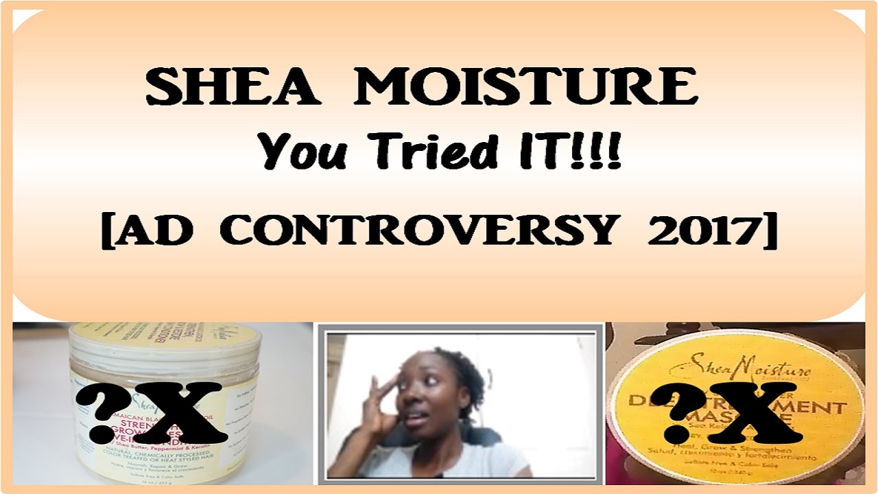 New Shea Moisture Controversial AD 2017 - Biggest Mistake Ever!| 🔴 Live ...