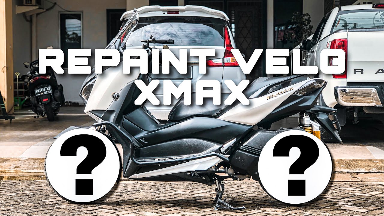 REPAINT VELG | PROJECT XMAX 🔥 - YouTube
