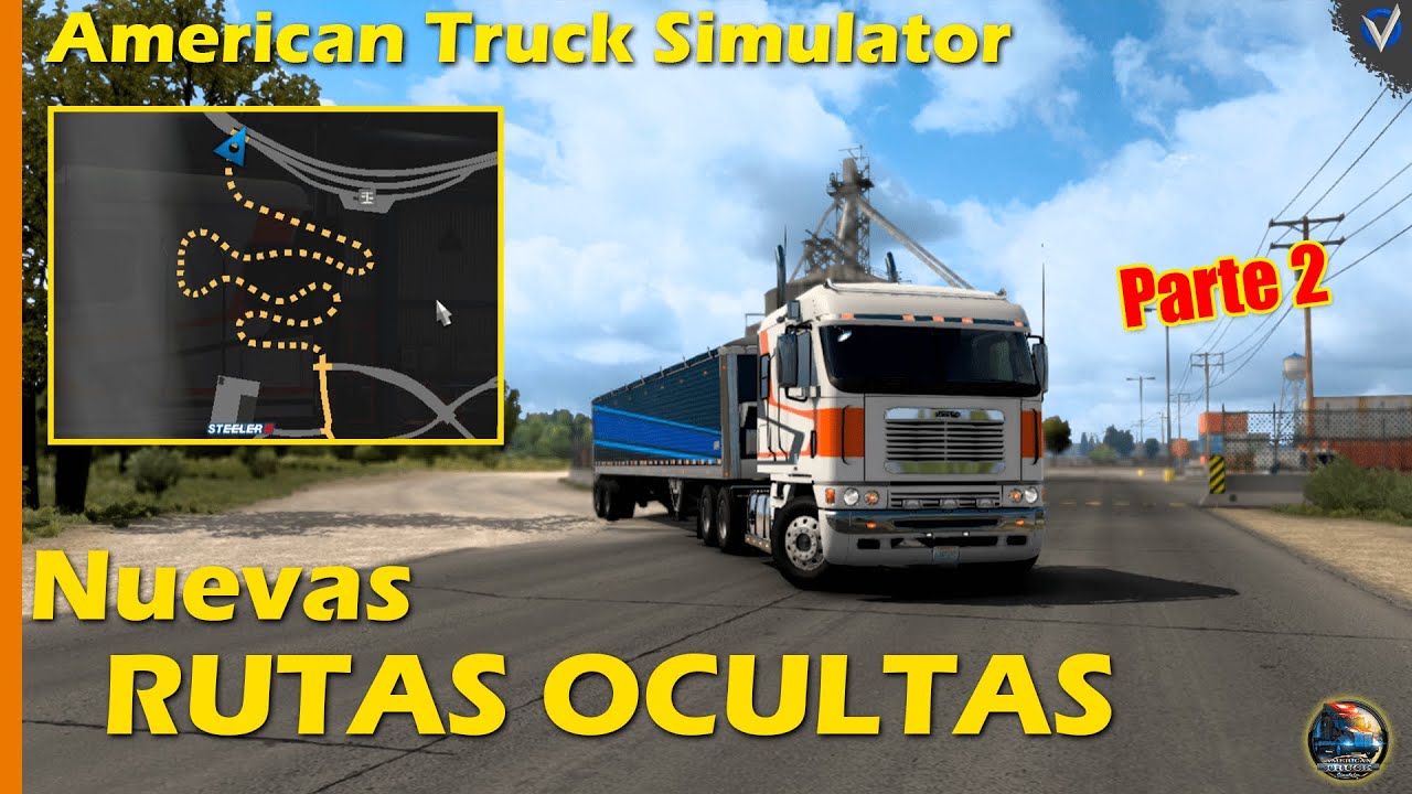 📢 TOP NUEVAS RUTAS OCULTAS 2 | American Truck Simulator | Top Hidden ...