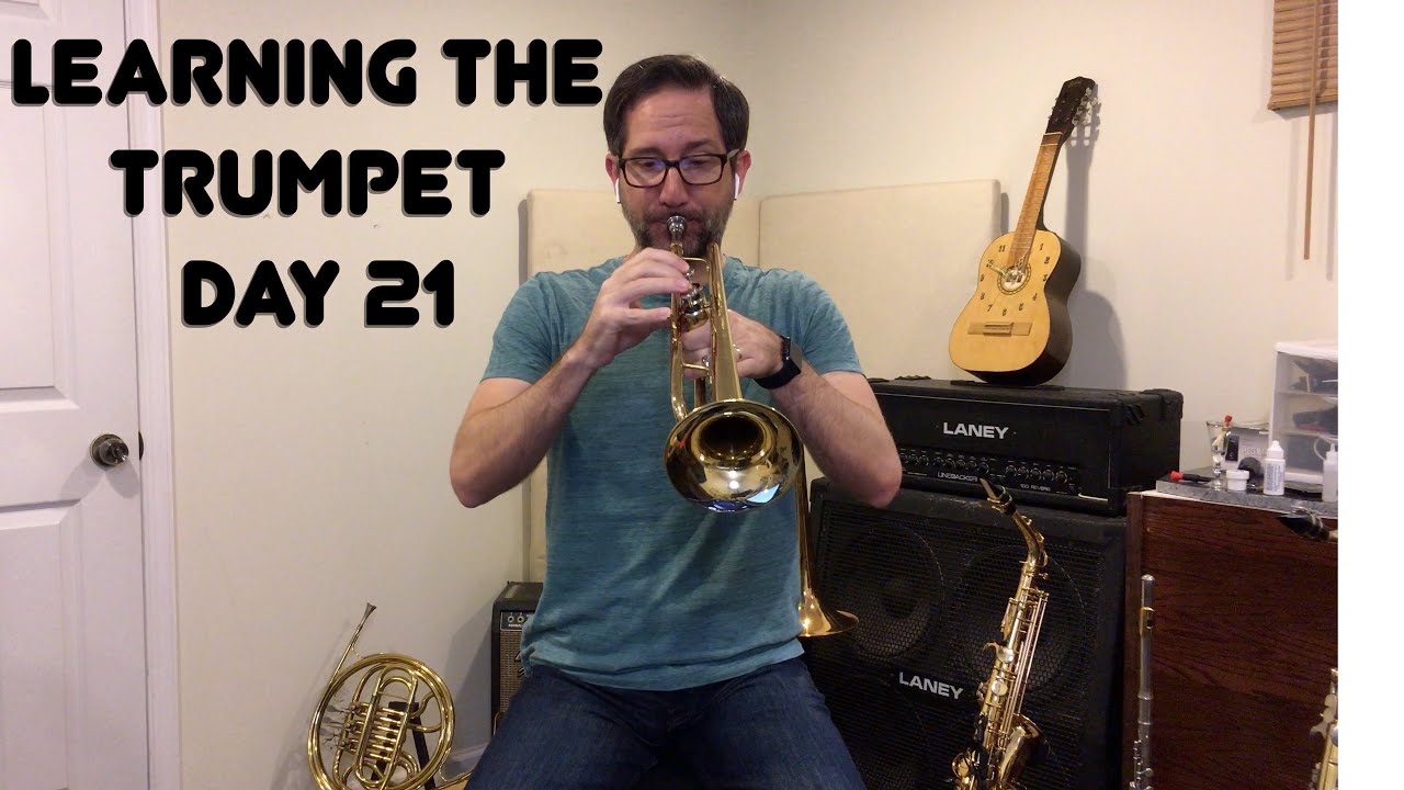 Learning The Trumpet Day 21 - YouTube