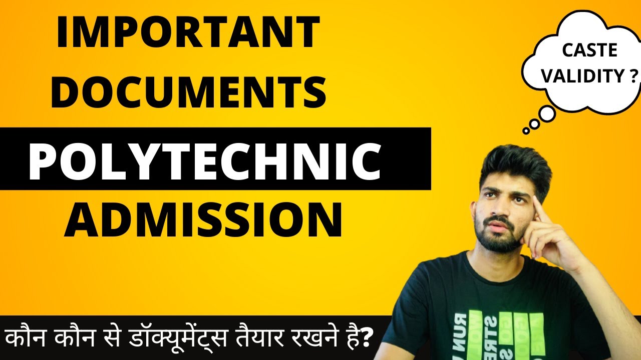 Which Documents Required for Admission In Polytechnic 2022 | Important ...