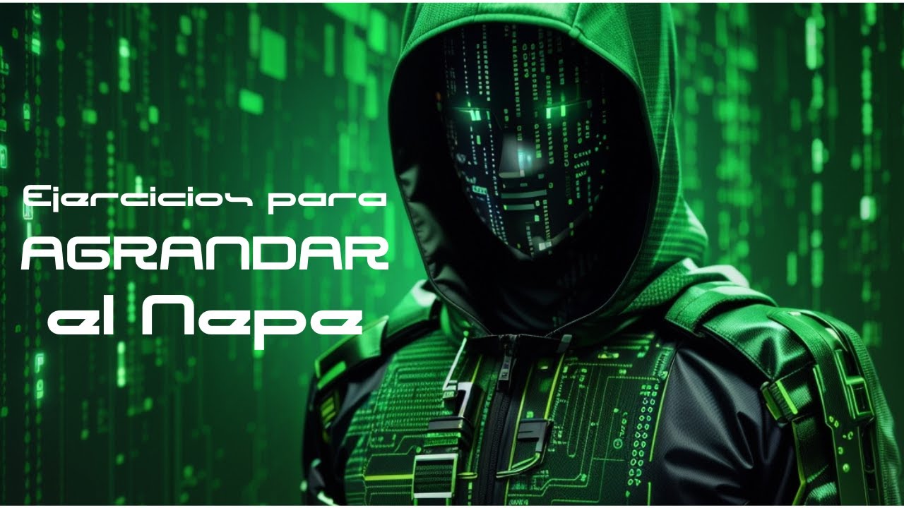 Ejercicios para Agrandar el Nepe - YouTube