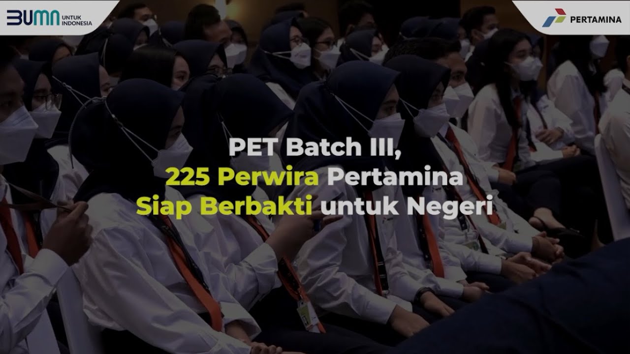 225 Perwira Pertamina Siap Berbakti Untuk Negeri - YouTube